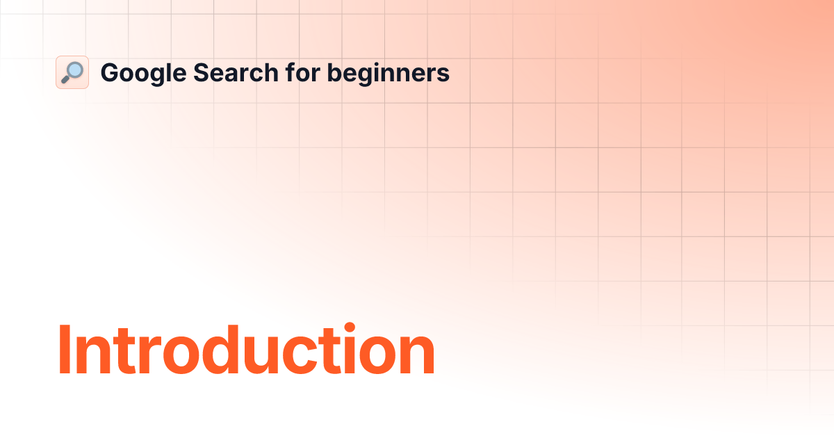 Introduction | Google Search for beginners